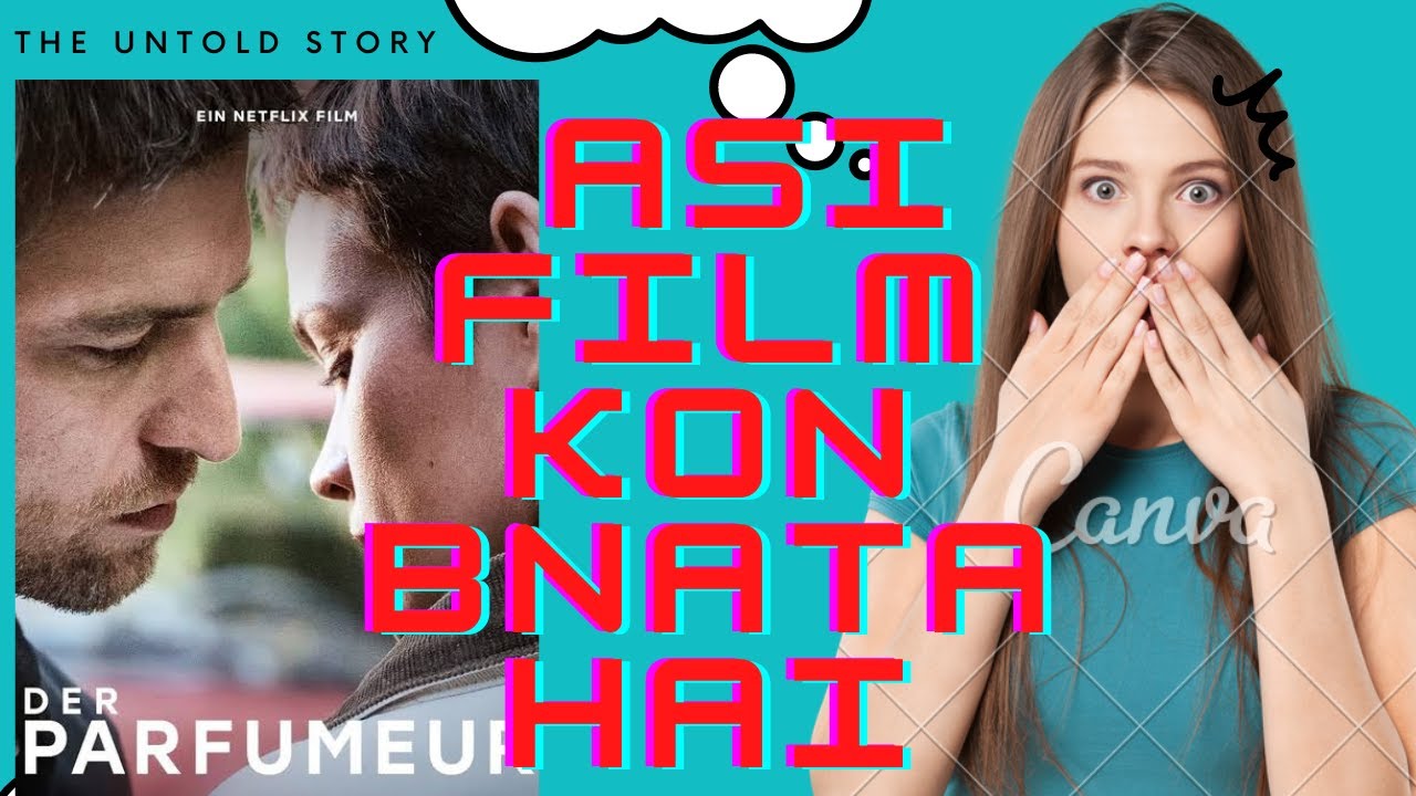 Asi Film Kon Banata hai| The Perfumier 2022 |Airas khan - YouTube