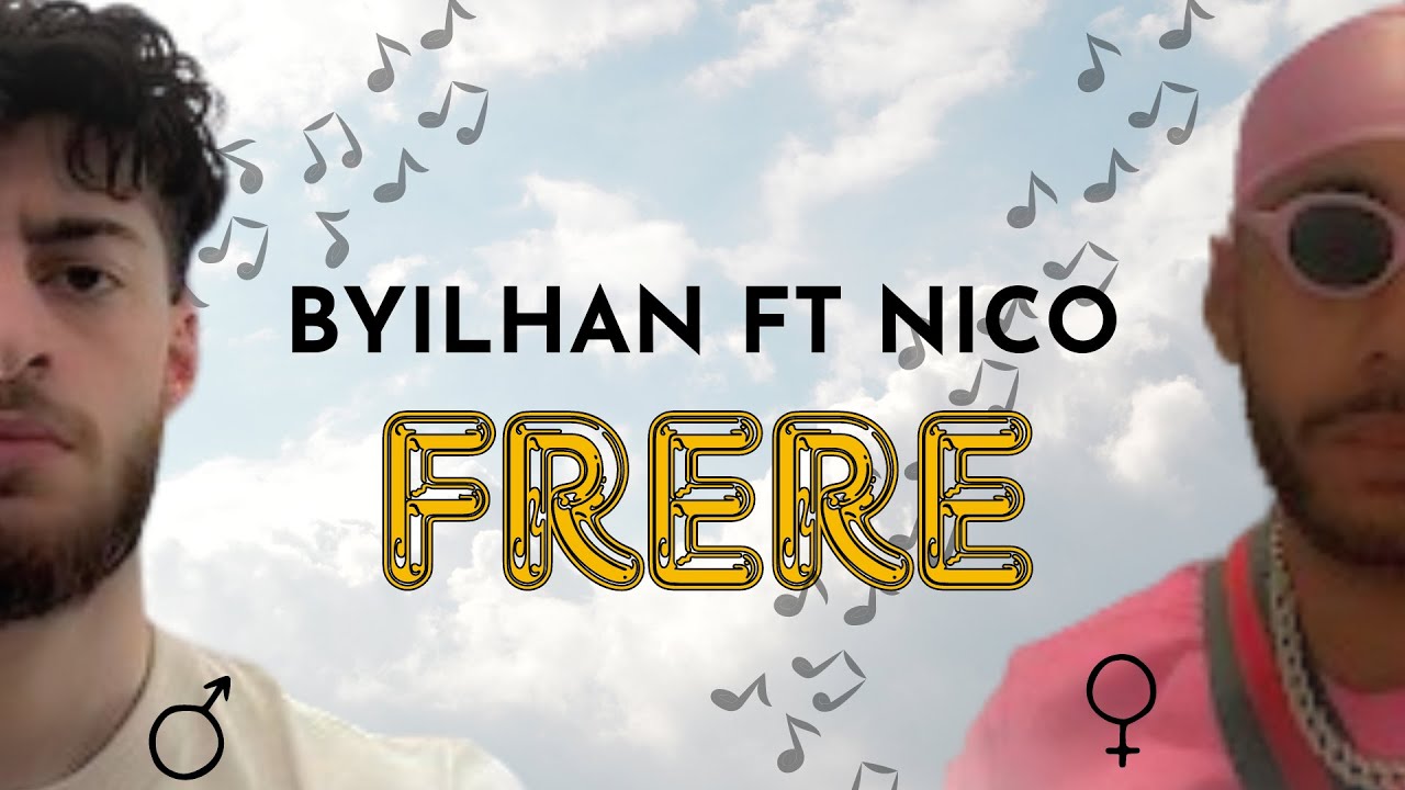 Frère - Nico feat BYILHAN (@nicotine84 ft @byilhan musique) - YouTube