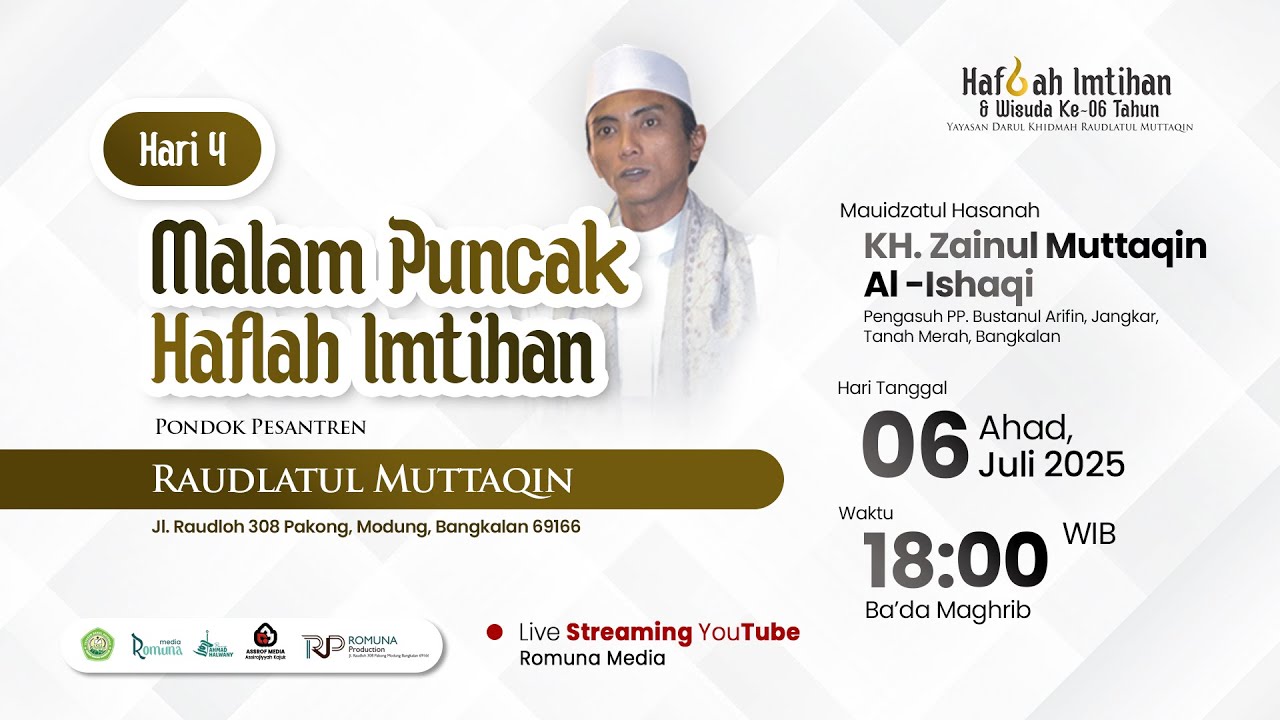 Malam Puncak Haflah Imtihan & Wisuda Ke-06 Raudlatul Muttaqin - YouTube