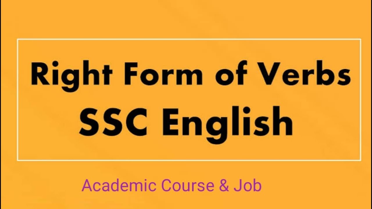 SSC Right Forms of Verb 2022 | Right Forms of Verb Board Question | SSC ...
