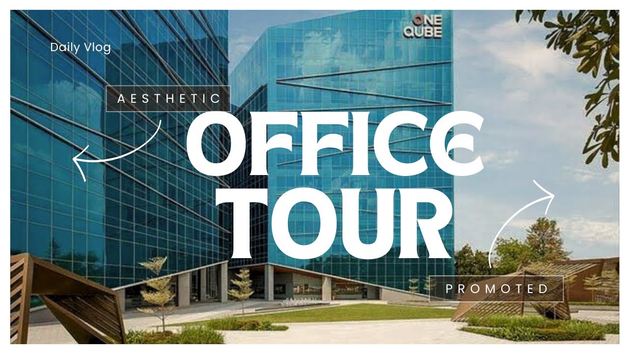 #OneQube Office Tour..!!! || I Got Promoted 🥳|| @CNXCorporation - YouTube