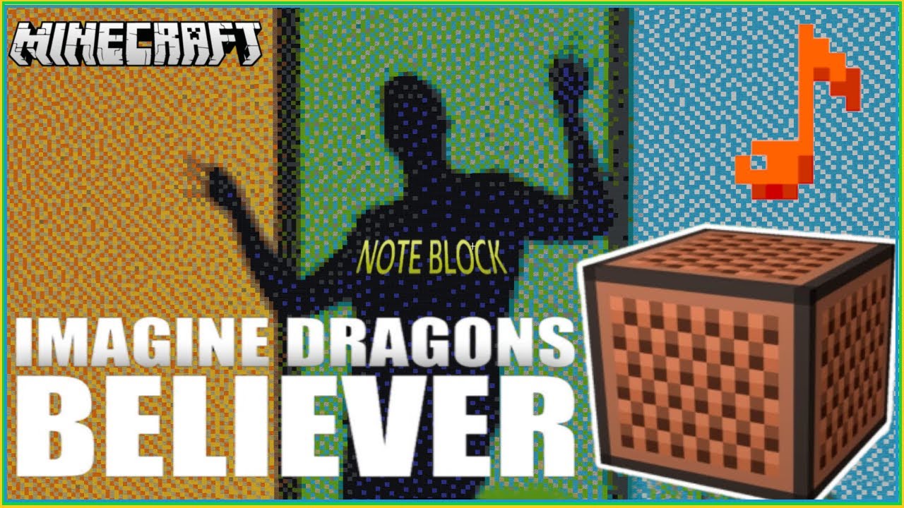 Believer - Imagine Dragons [Minecraft - Note Block] cover - YouTube