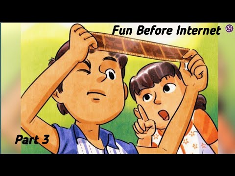 Fun Before Internet||Life Before Internet||Internet Se Pahle Ki Duniya|Part 3