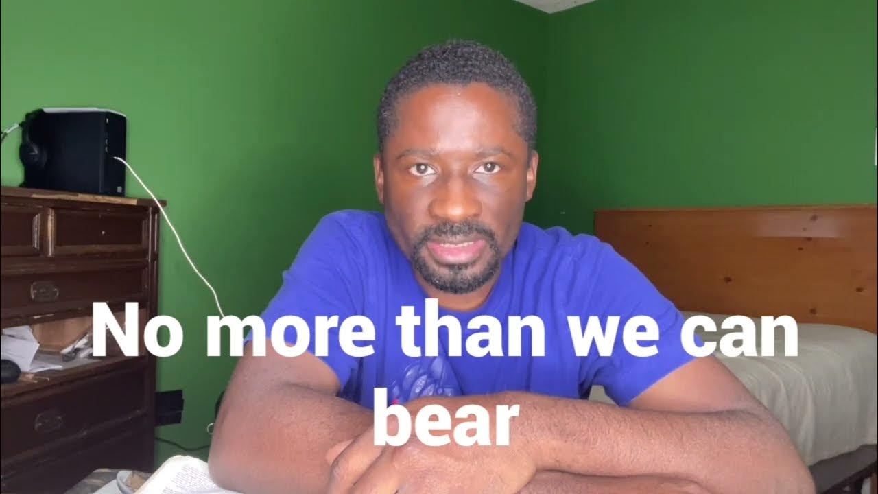 No more than we can bear - YouTube
