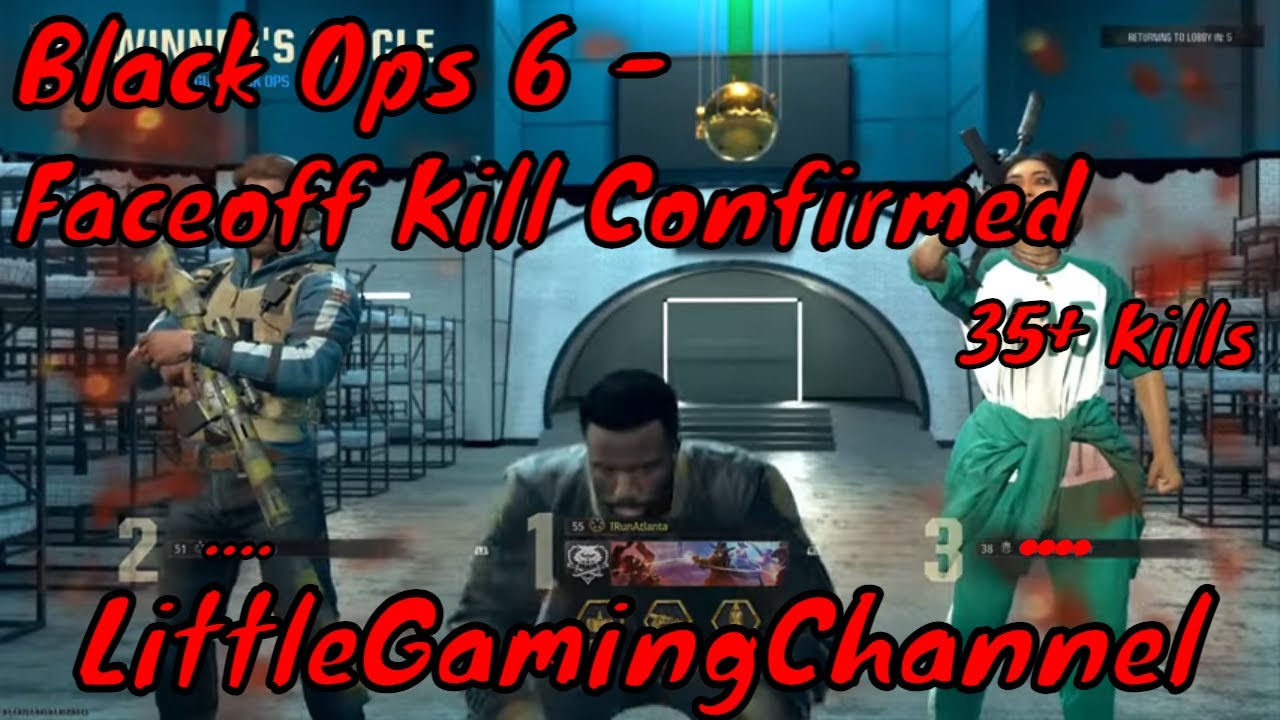 Face Off Kill Confirmed Black Ops 6 #BlackOps6 #littleGamingChannel ...