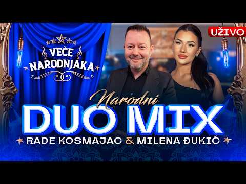 RADE KOSMAJAC & MILENA DJUKIC - NARODNI DUO MIX 47MIN | UZIVO | 2026 | VECE NARODNJAKA