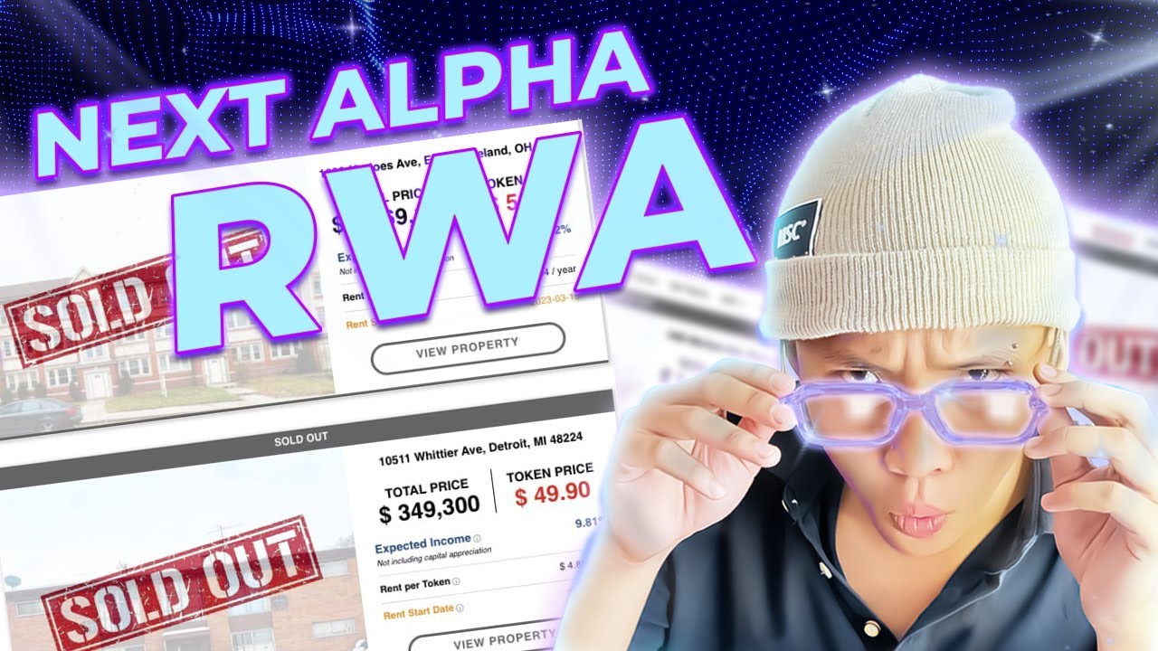 Tìm hiểu về Real World Asset, RWA có thể SẼ LÀ “Next Alpha” trong tương ...