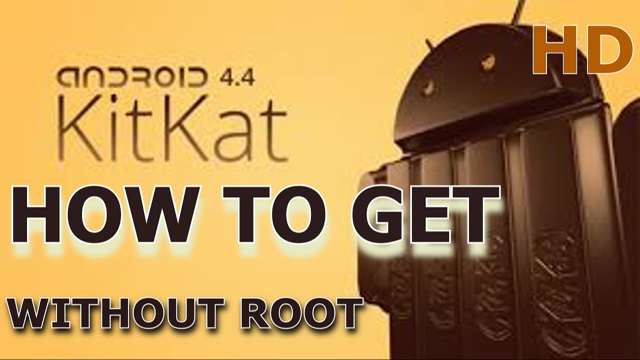 HOW TO GET ANDROID KIT KAT 4.4 IN ANY DEVICE . (NO ROOT) - YouTube
