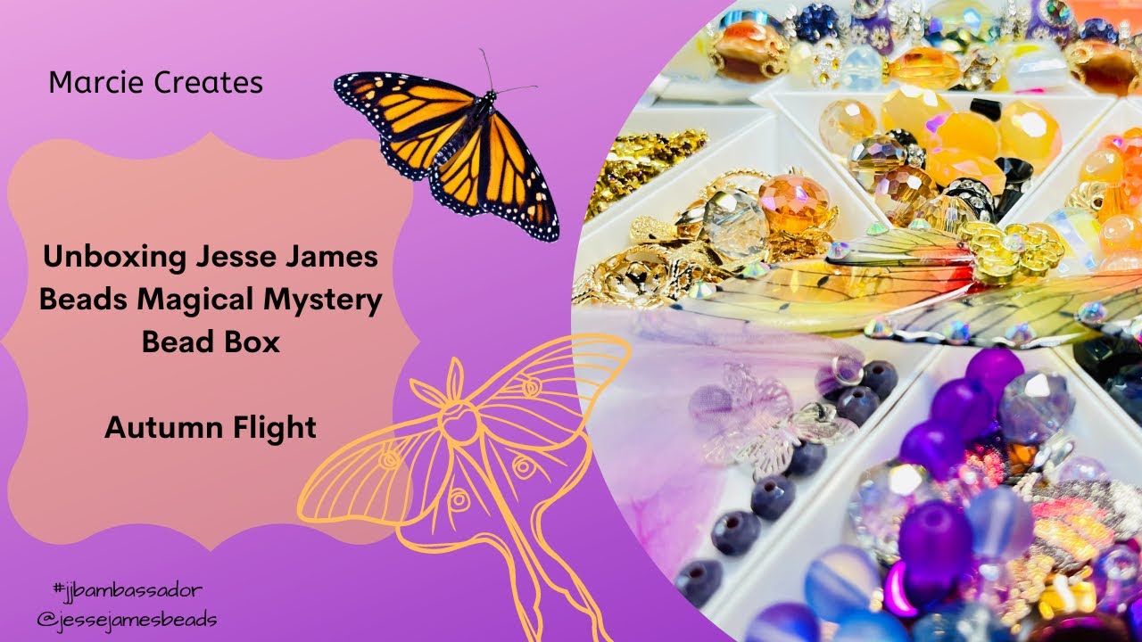 Unboxing Jesse James Beads Magical Mystery Bead Box- Autumn Flight ...