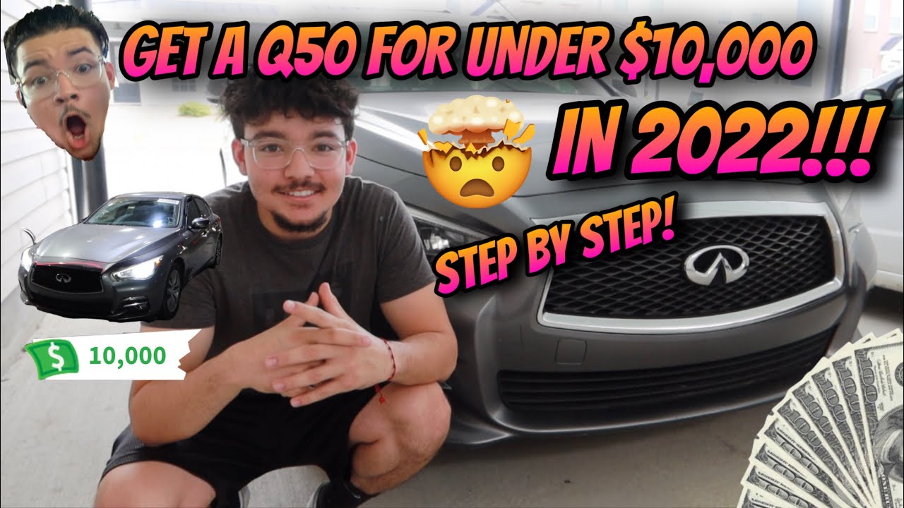 HOW TO BUY A Q50 FOR UNDER $10,000 IN 2023 - YouTube