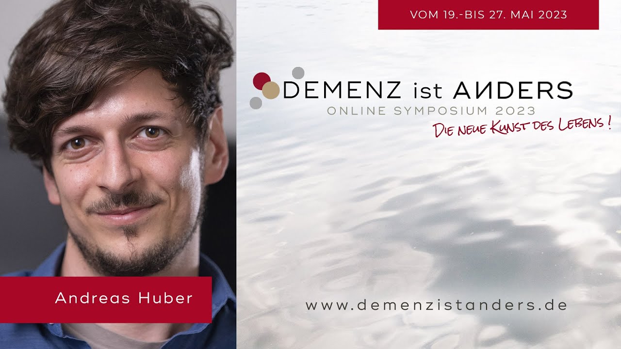 Andreas Huber beim DEMENZ IST ANDERS Onlinesymposium - YouTube