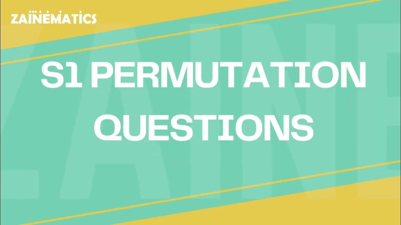 S1 Permutation and Combinations | Questions | June 2020 52 - YouTube