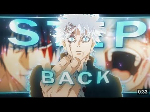GOJO -STEP BACK AMV EDIT(NEPTUN STYLE) - YouTube