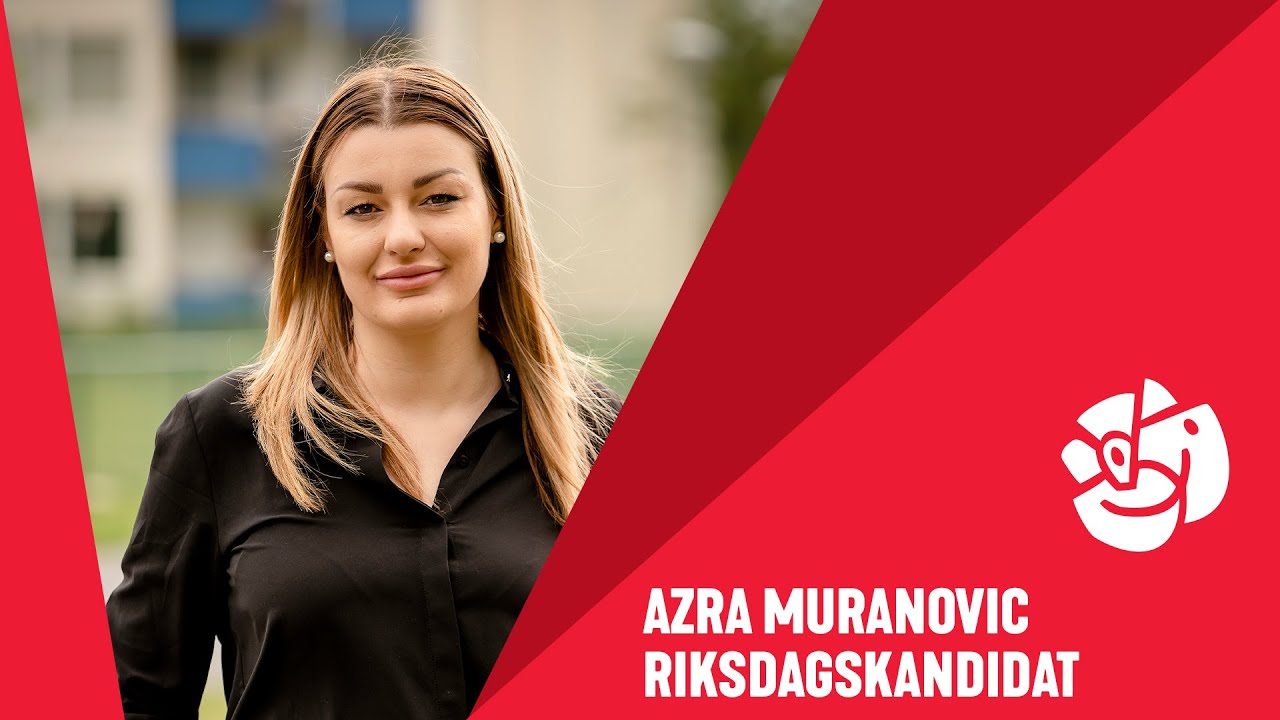 Socialdemokraterna: Azra Muranovic, riksdagskandidat - YouTube