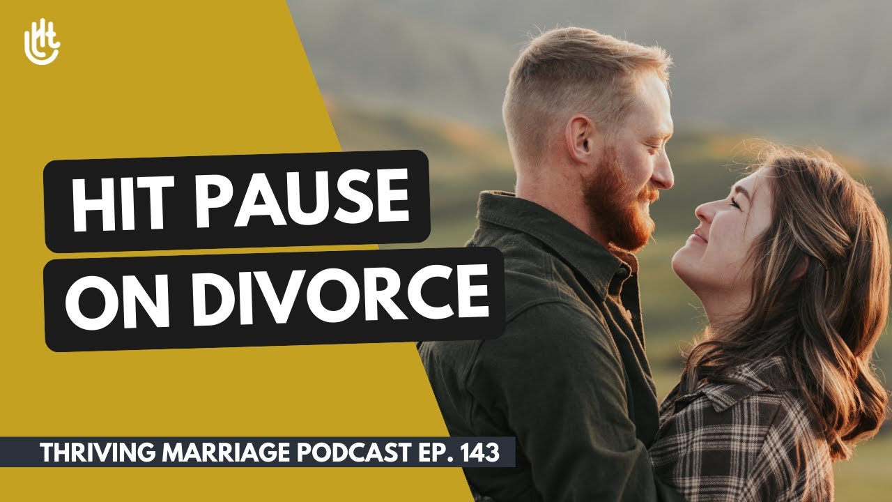 Hit Pause on Divorce in 2 Weeks or Less - YouTube