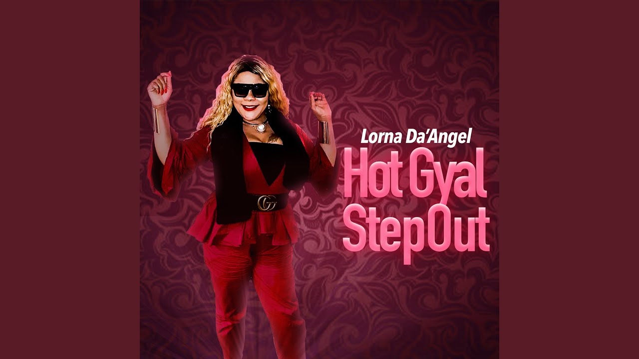 Hot Gyal Step Out - YouTube