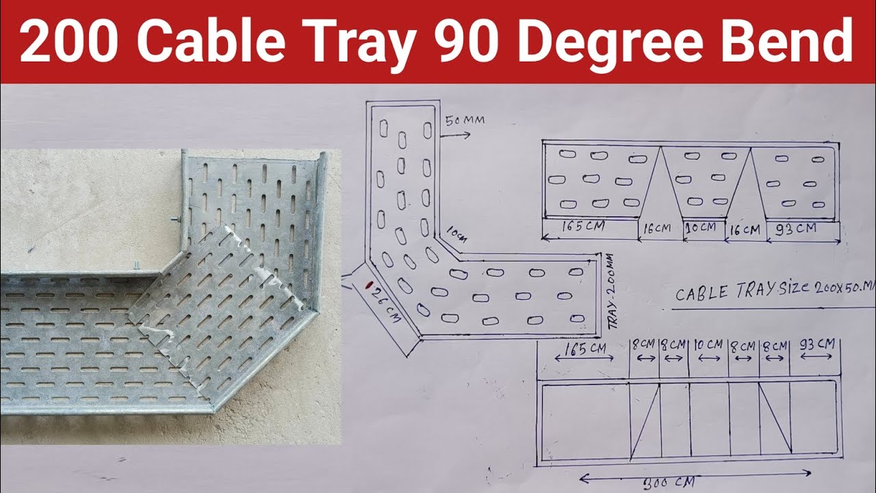 200 Cable Tray 90 Degree Bend | Cable Tray 90 Degree Bend | How To Make ...