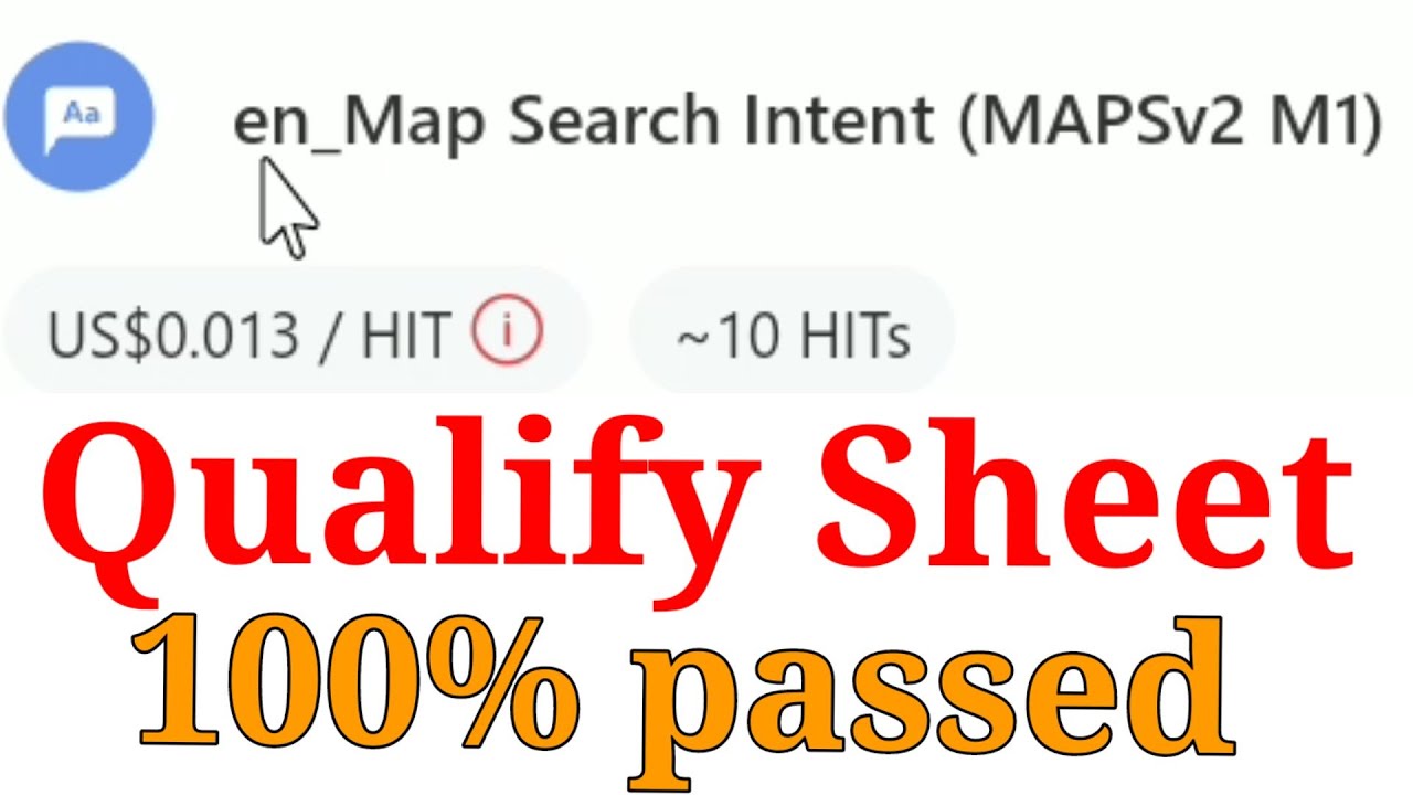 en_Map Search Intent (MAPSv2 M1) | en_Map Search Intent (MAPSv2 M1) Qualification sheet | uhrs ...