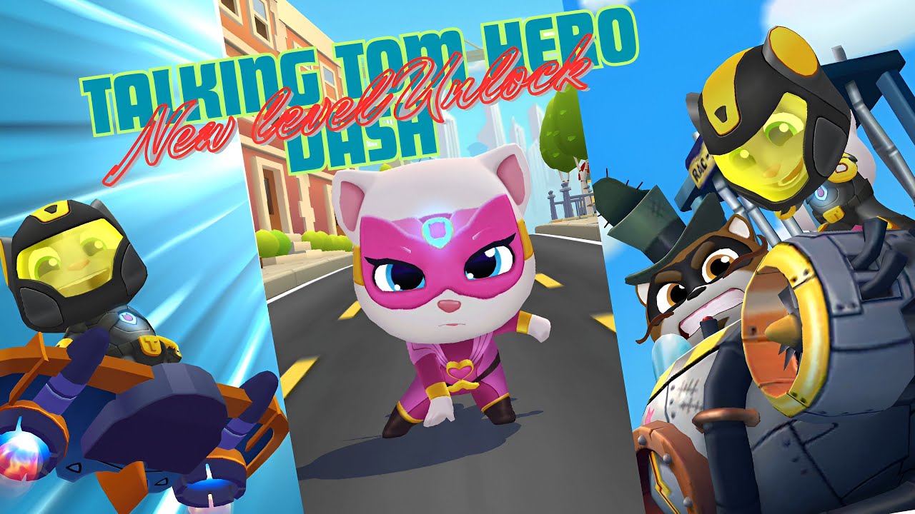 Tom Hero. New level Unlock. Talking Tom Hero Dash. Tom and Friends. # ...