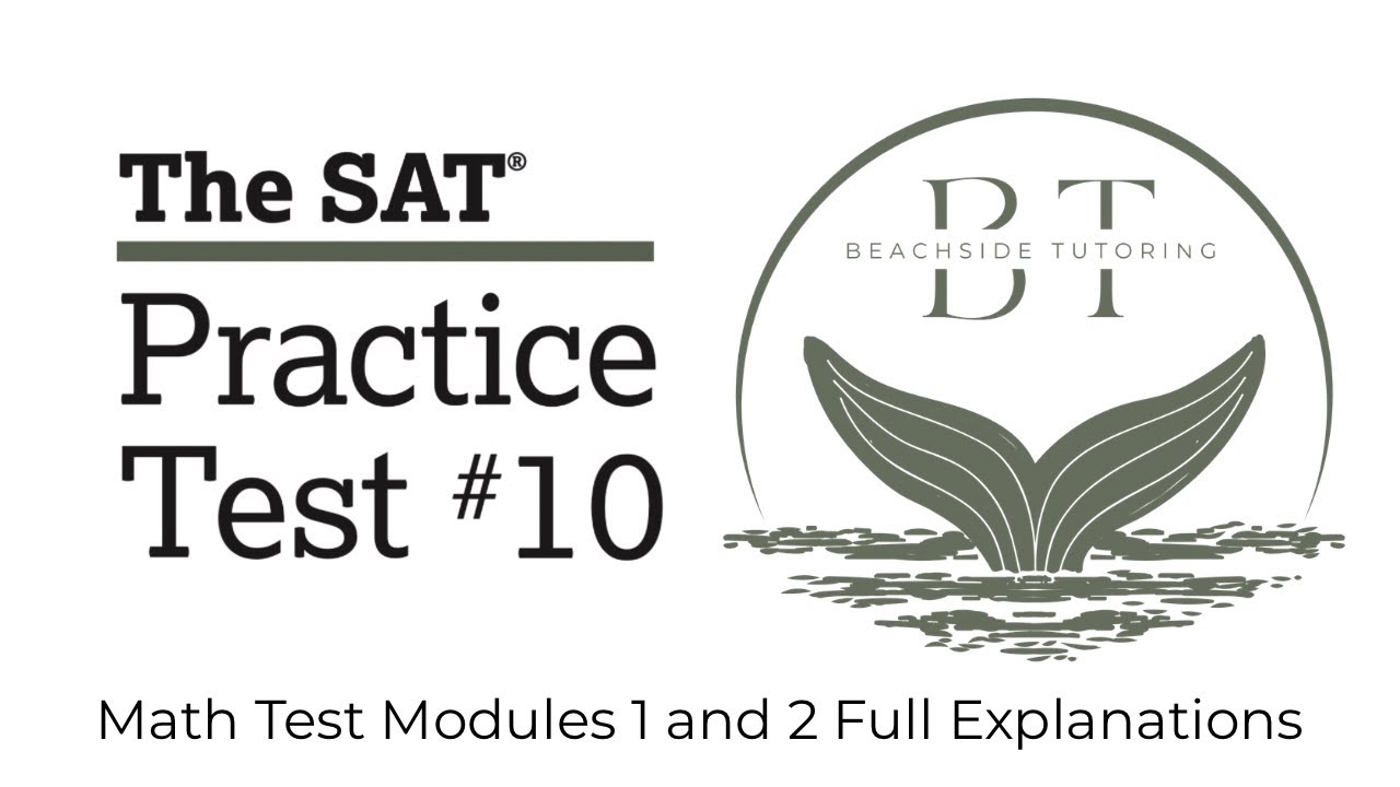 SAT Practice Test 10 — Full Math Walkthrough (Step-by-Step Solutions ...