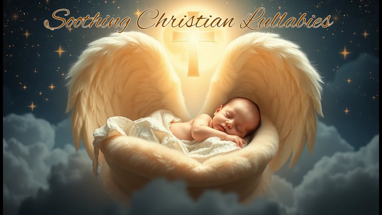 Soothing Christian Lullaby for Babies Gospel Sleep Music Bible Bedtime ...