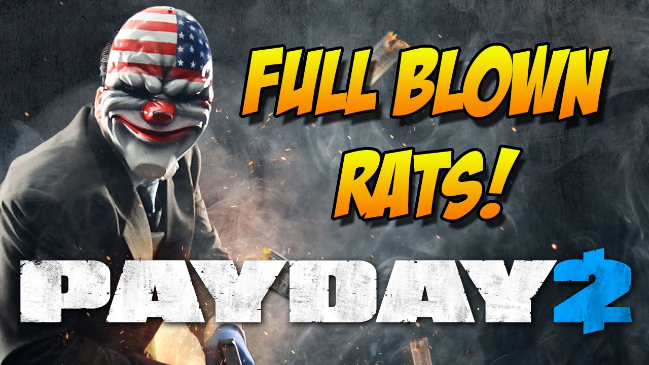 Full Blown Rats! w/e i o w n and TempahzZ II | Payday 2 - YouTube