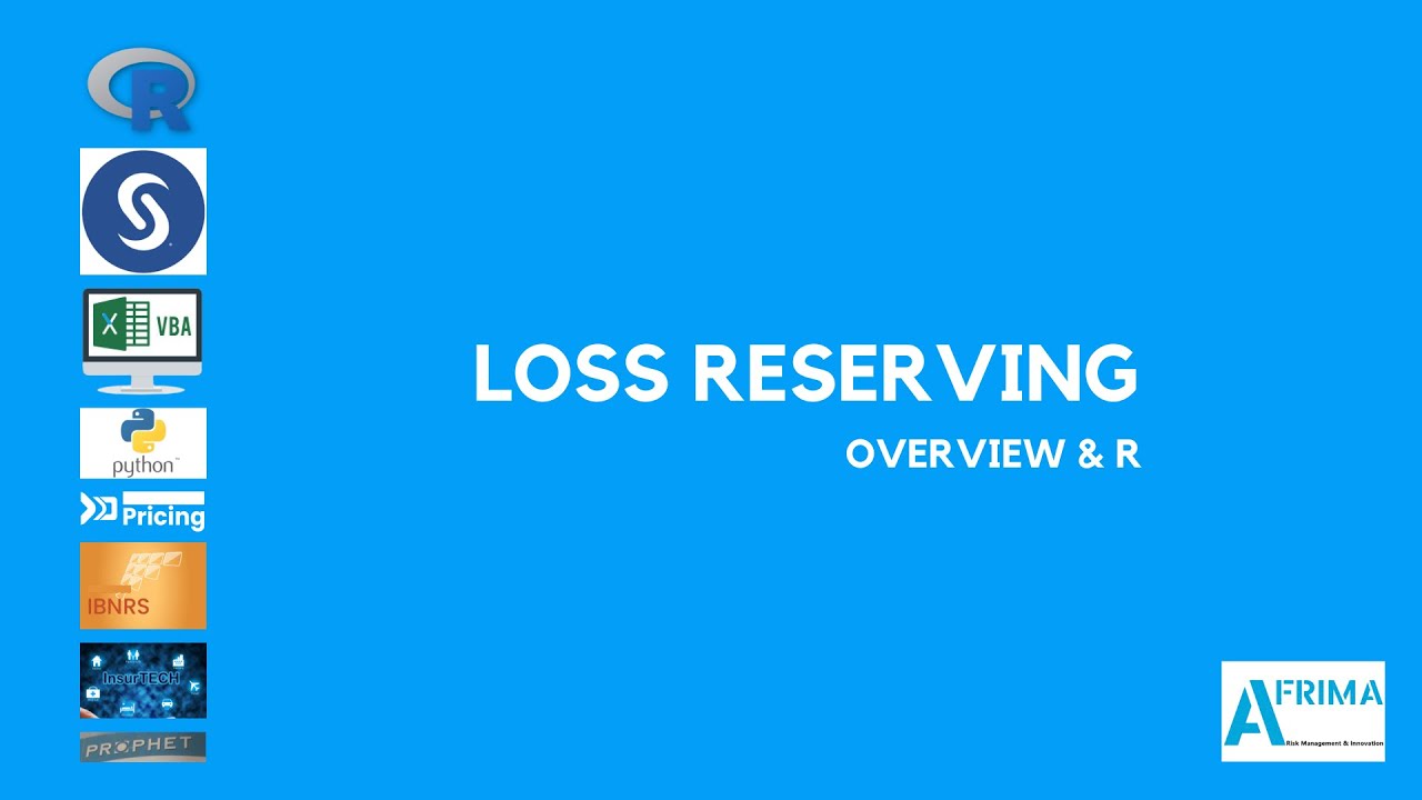 LOSS RESERVING OVERVIEW - YouTube