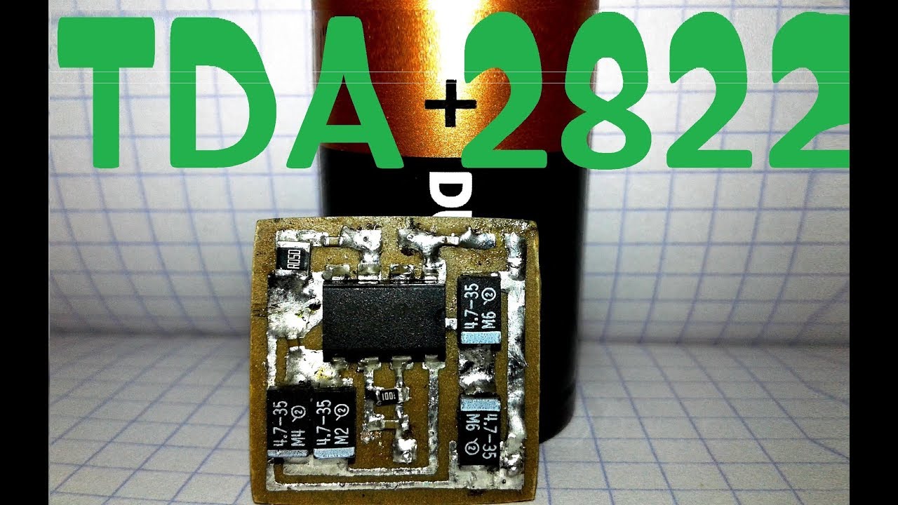 Стайлинг TDA 2822 печатной платы!!! идеально красивая схема УНЧ - YouTube