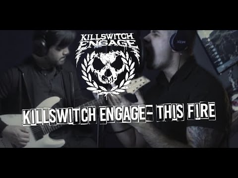 KILLSWITCH ENGAGE - THIS FIRE [COVER 2020] - YouTube