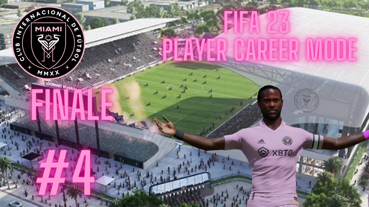 FIFA 23 Player Career Mode - Inter Miami E4 Finale! - YouTube