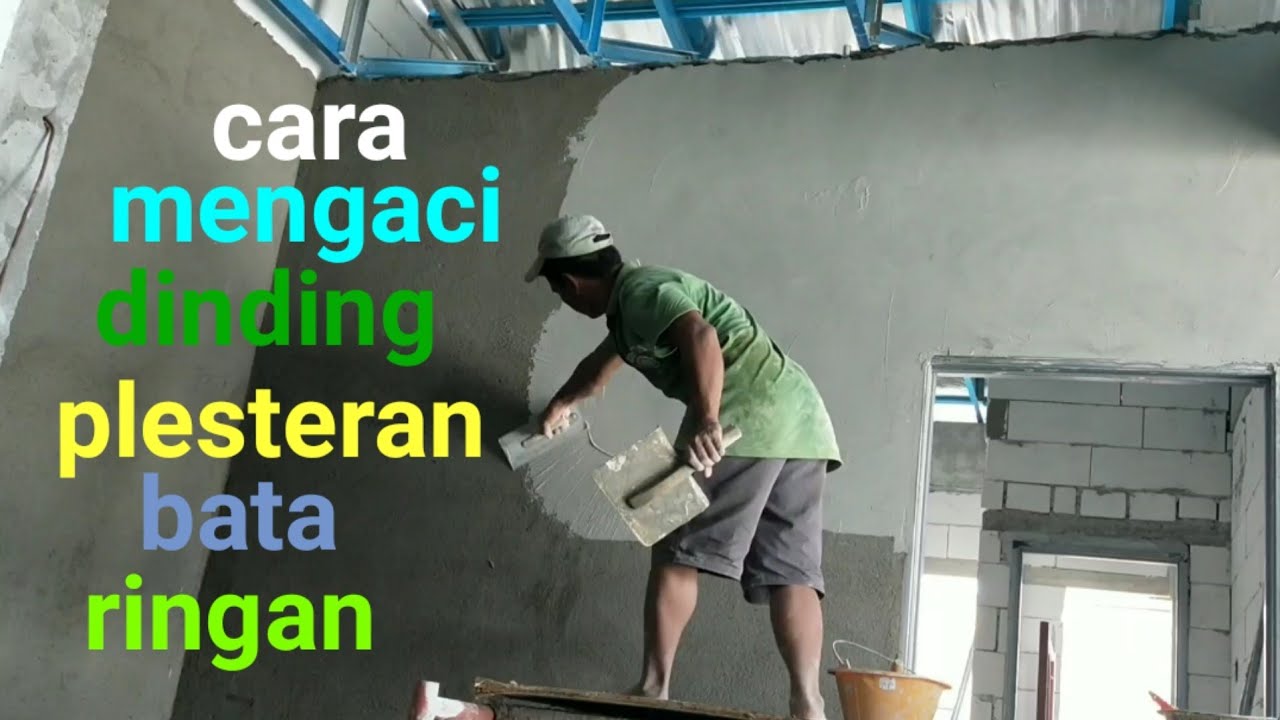 CARA MENGACI DINDING TEMBOK YANG CEPAT DAN HALUS - YouTube