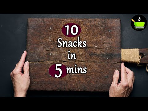 10 Snacks in 5 mins | Quick & Easy Snacks Recipe | Instant Snacks ...