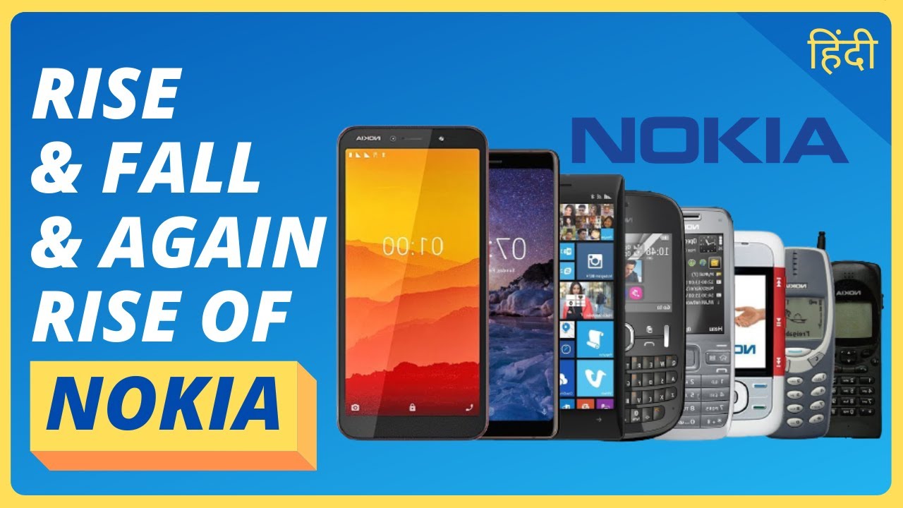 The rise and fall and again rise of Nokia | Explained - YouTube