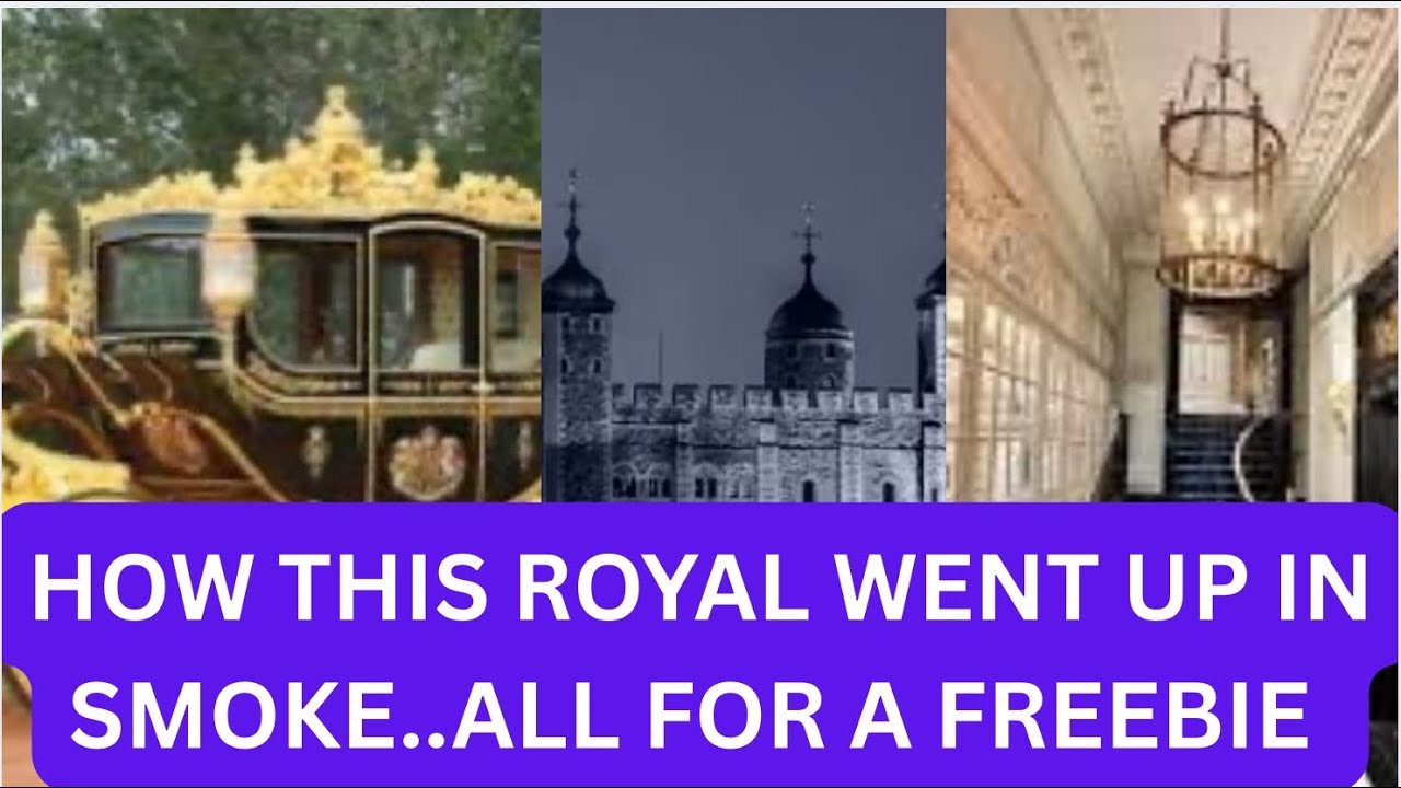 UP IN SMOKE - HOW THIS ROYAL WENT UP IN FLAMES FOR A FREEBIE #ROYAL # ...