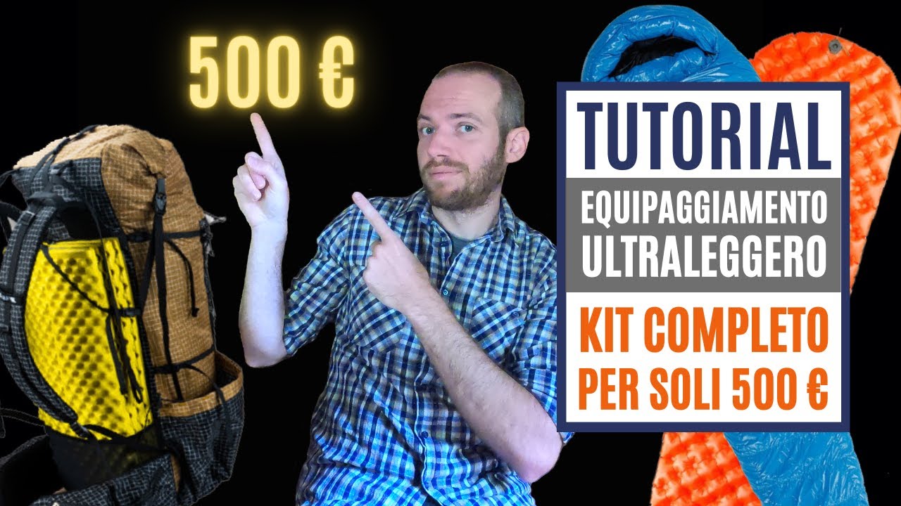 Equipaggiamento ULTRALEGGERO completo a soli 500€?? - YouTube