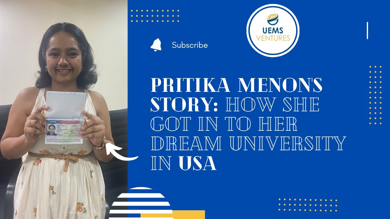 Pritika Menon's story : How She Got In to Her Dream University | Study ...