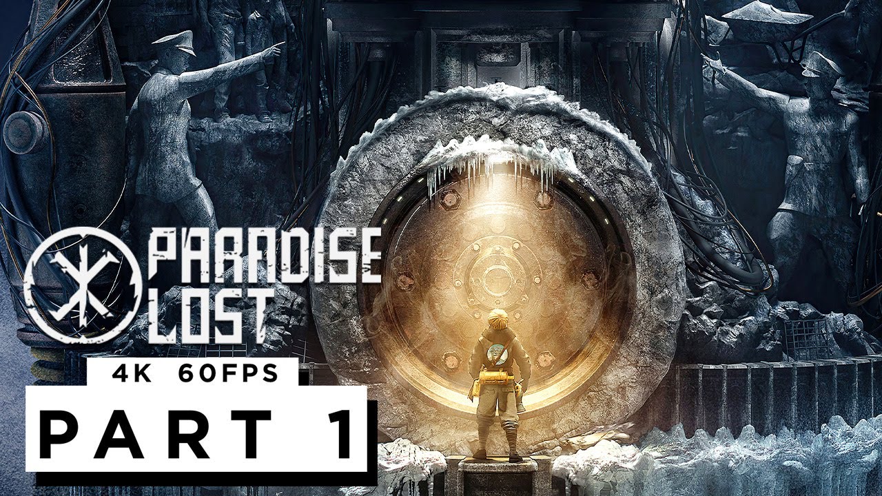 PARADISE LOST Walkthrough Gameplay Part 1 - (4K 60FPS) FULL GAME - YouTube