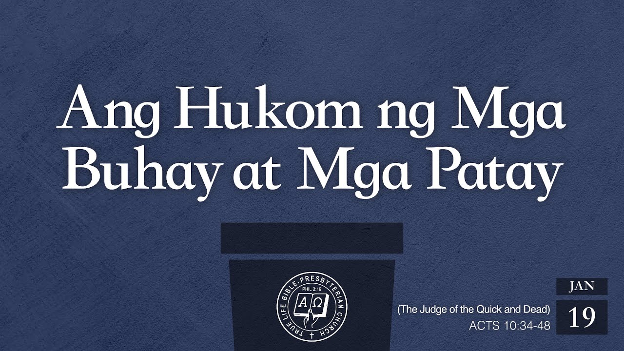 FilWS: Ang Hukom ng Mga Buhay at Mga Patay (The Judge of Quick and Dead ...