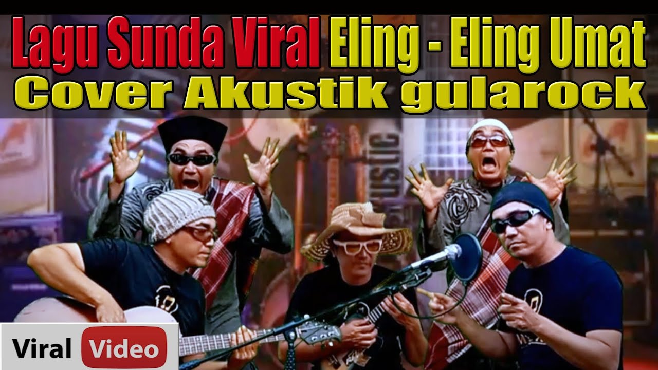Lagu Sunda Viral ELING - ELING UMAT (WA, Tiktok) CoverAkustik gularock Official Video - YouTube