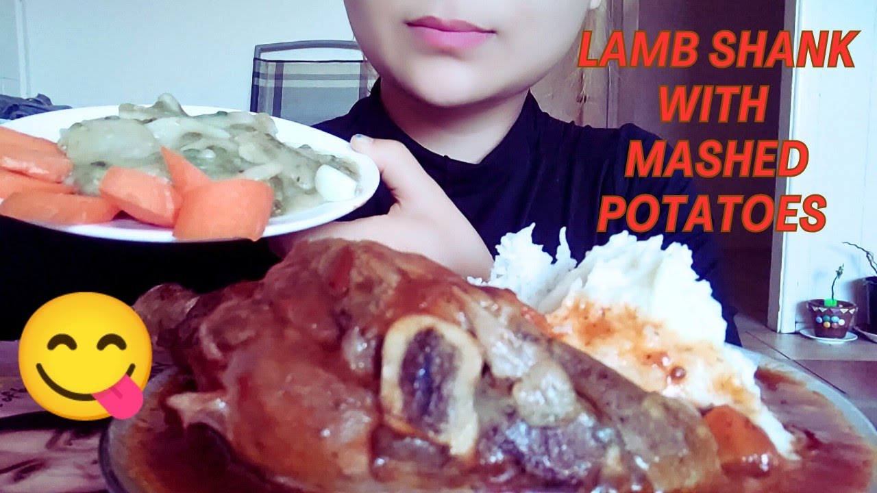 lamb shank with mashed potatoes, rice & water chop mukbang video ...