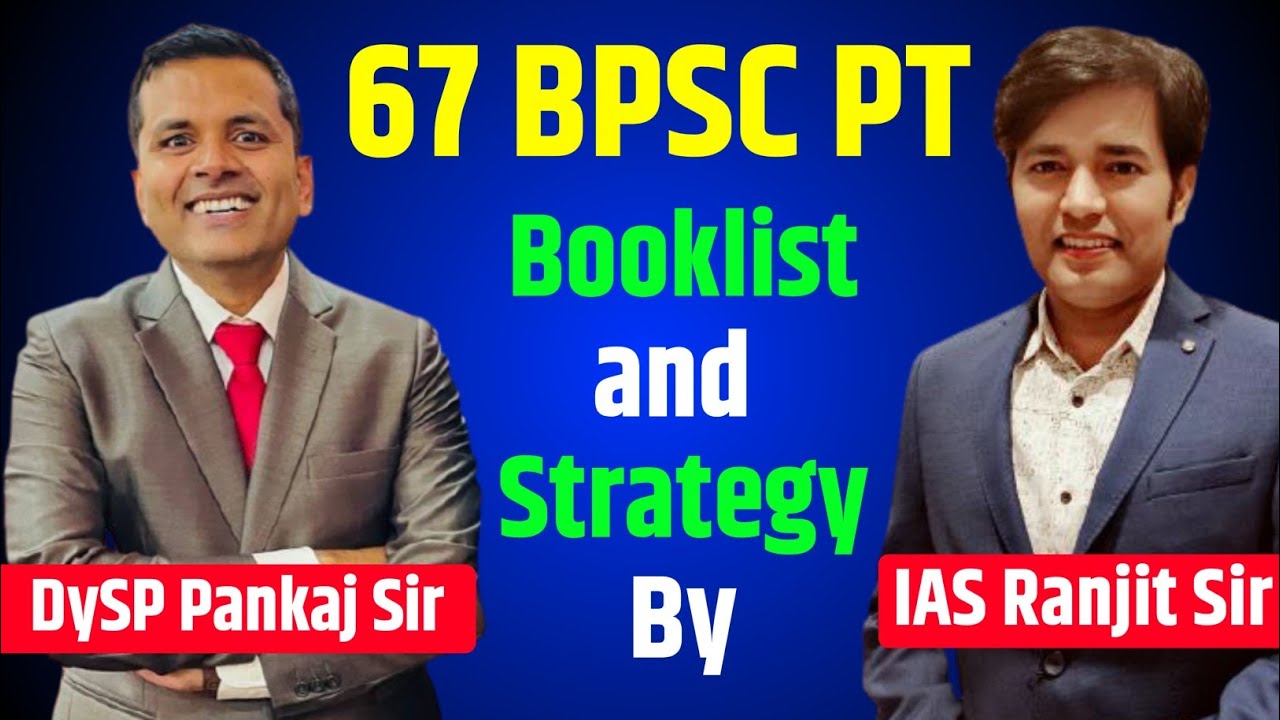 67 BPSC PT : Booklist & Strategy, 50 दिनों में 100+ आएगा.Chapter wise Strategy | 67 BPSC Pre ...