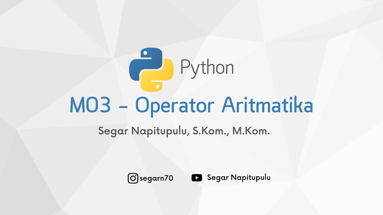 Pemrograman Komputer [Python] - Operator Aritmatika - YouTube