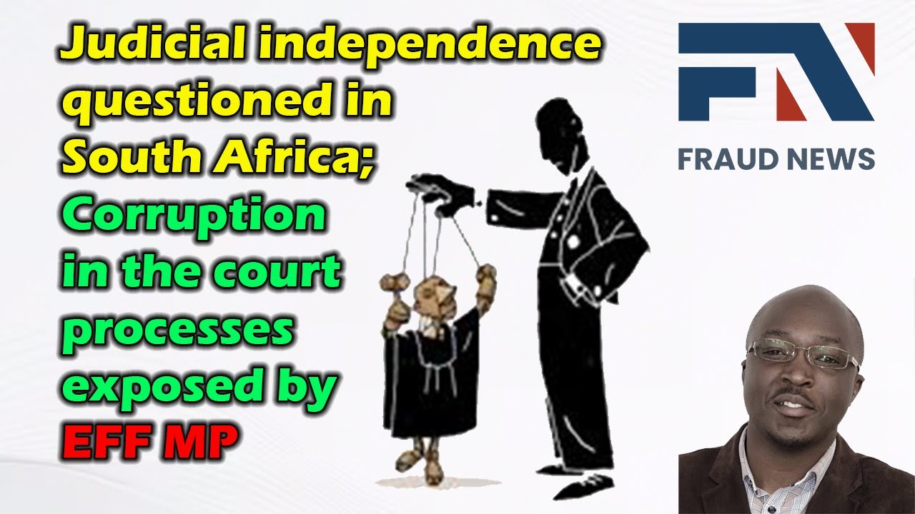 Ep108 - Judicial independence questioned & corruption in the South ...
