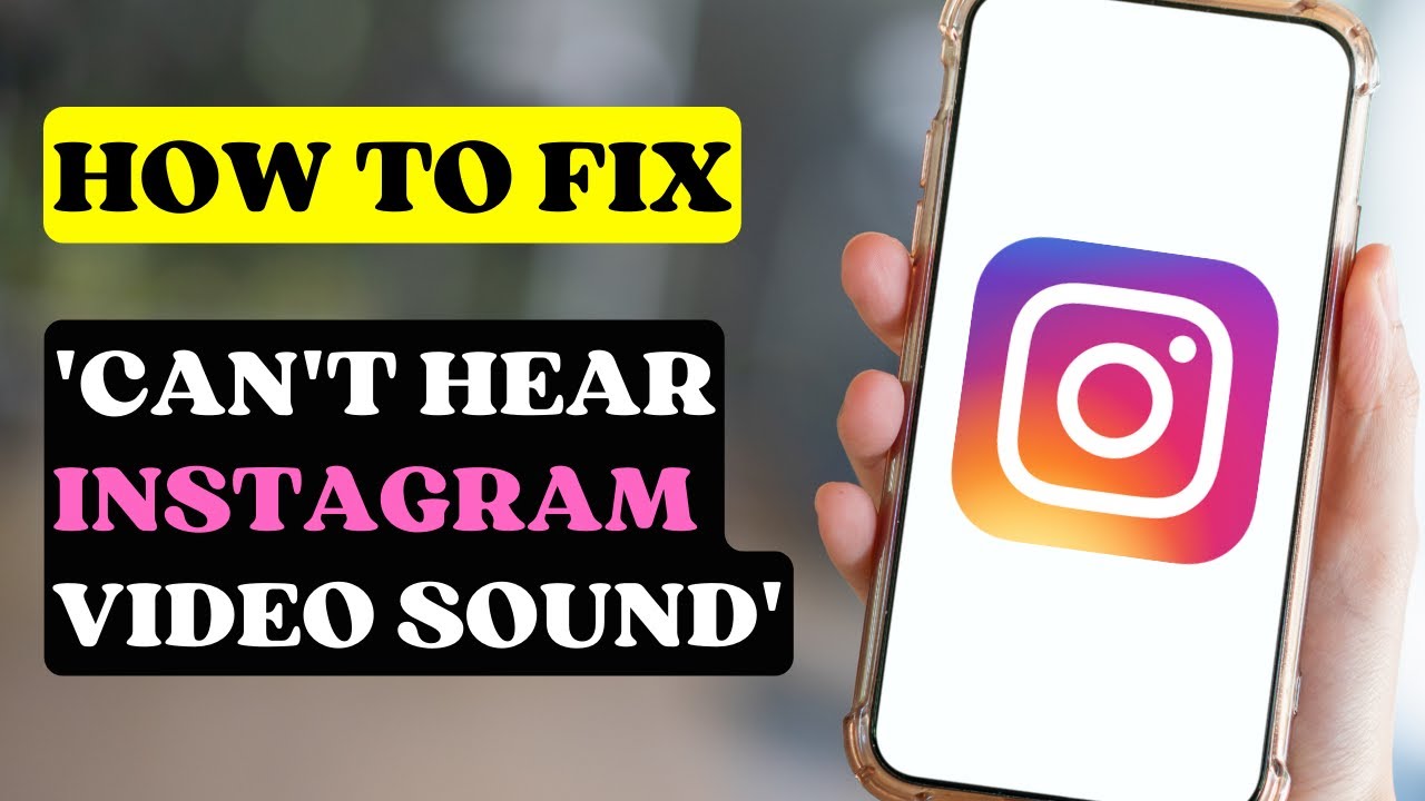 How To Fix 'Can't Hear Instagram Video Sound' - YouTube