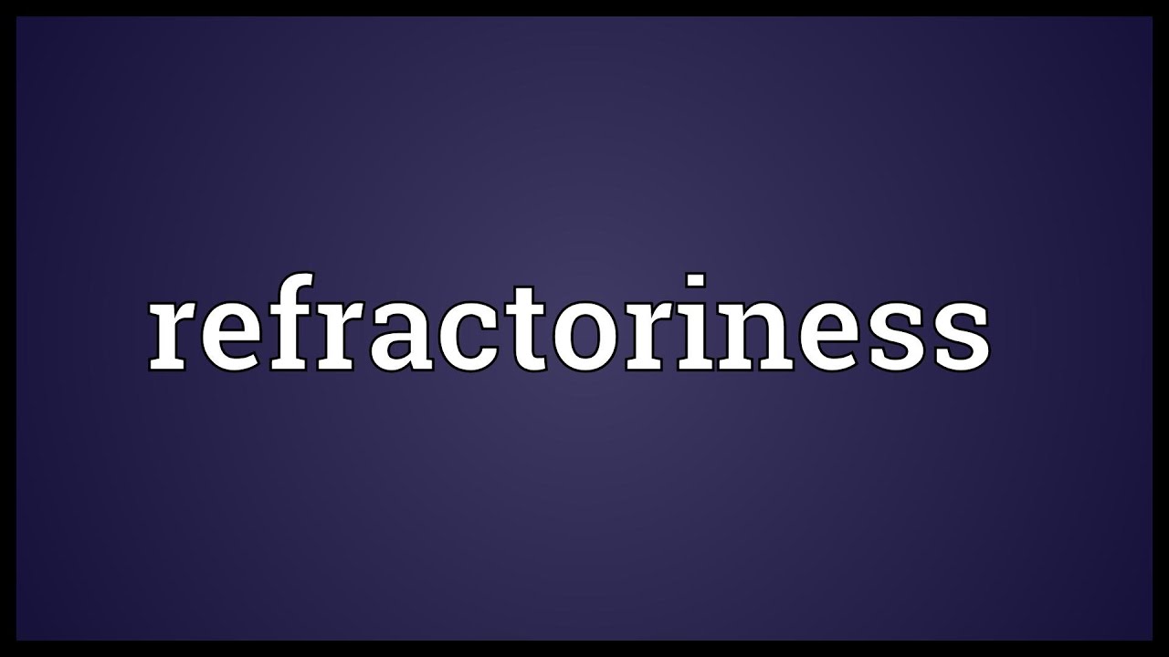 Refractoriness Meaning - YouTube