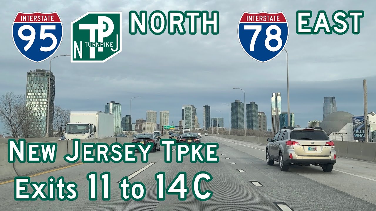 Interstate 95 North / 78 East (New Jersey Turnpike Exits 11 to 14C ...