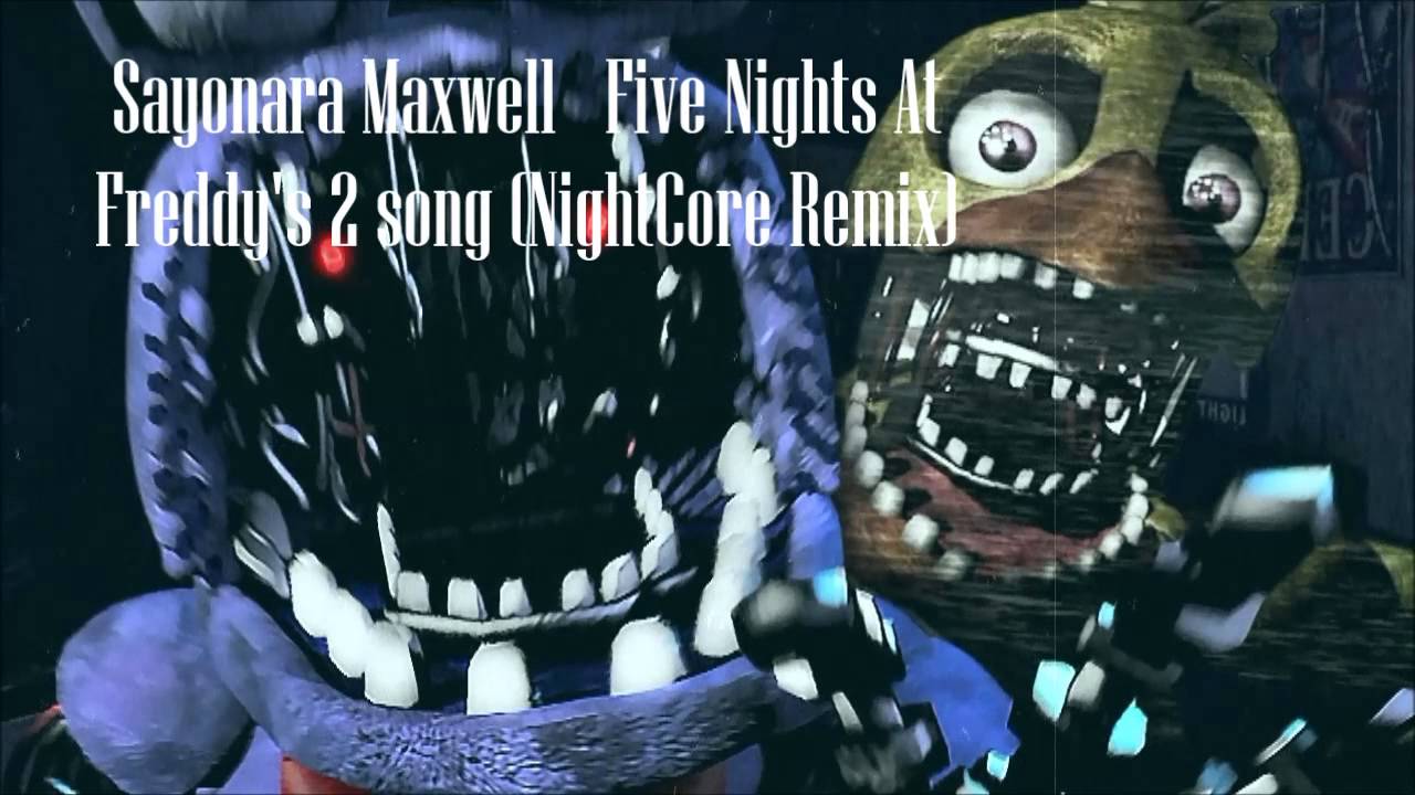 Five Nights At Freddy's 2 song (NightCore Remix) - YouTube