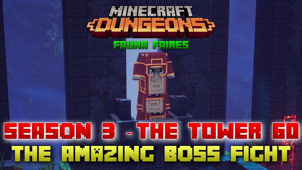 The Tower 60 Amazing Boss Fight, Minecraft Dungeons Fauna Faire - YouTube
