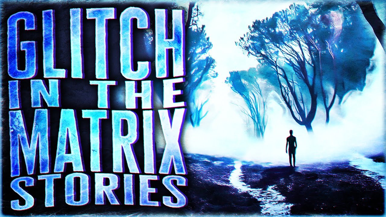 7 True Glitch In The Matrix Stories That Are Beyond Out Of Place In ...