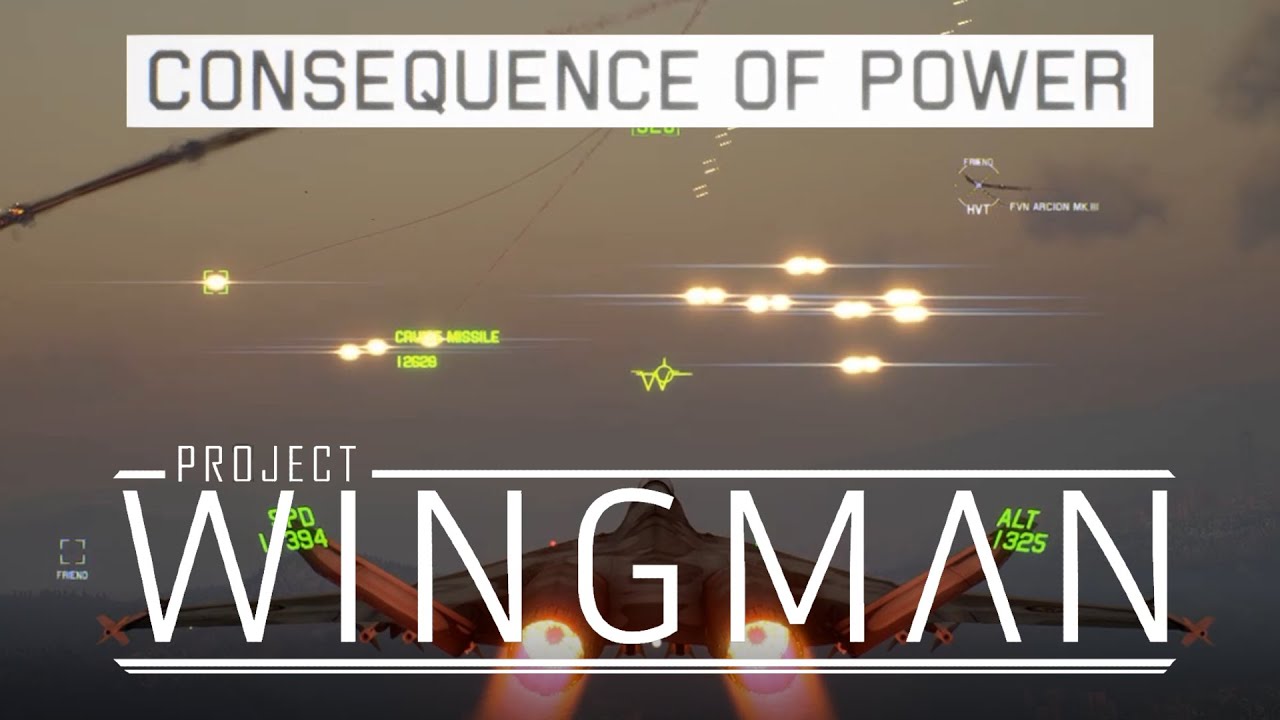Project Wingman Playthrough (Hard) | Mission 15: CONSEQUENCE OF POWER ...
